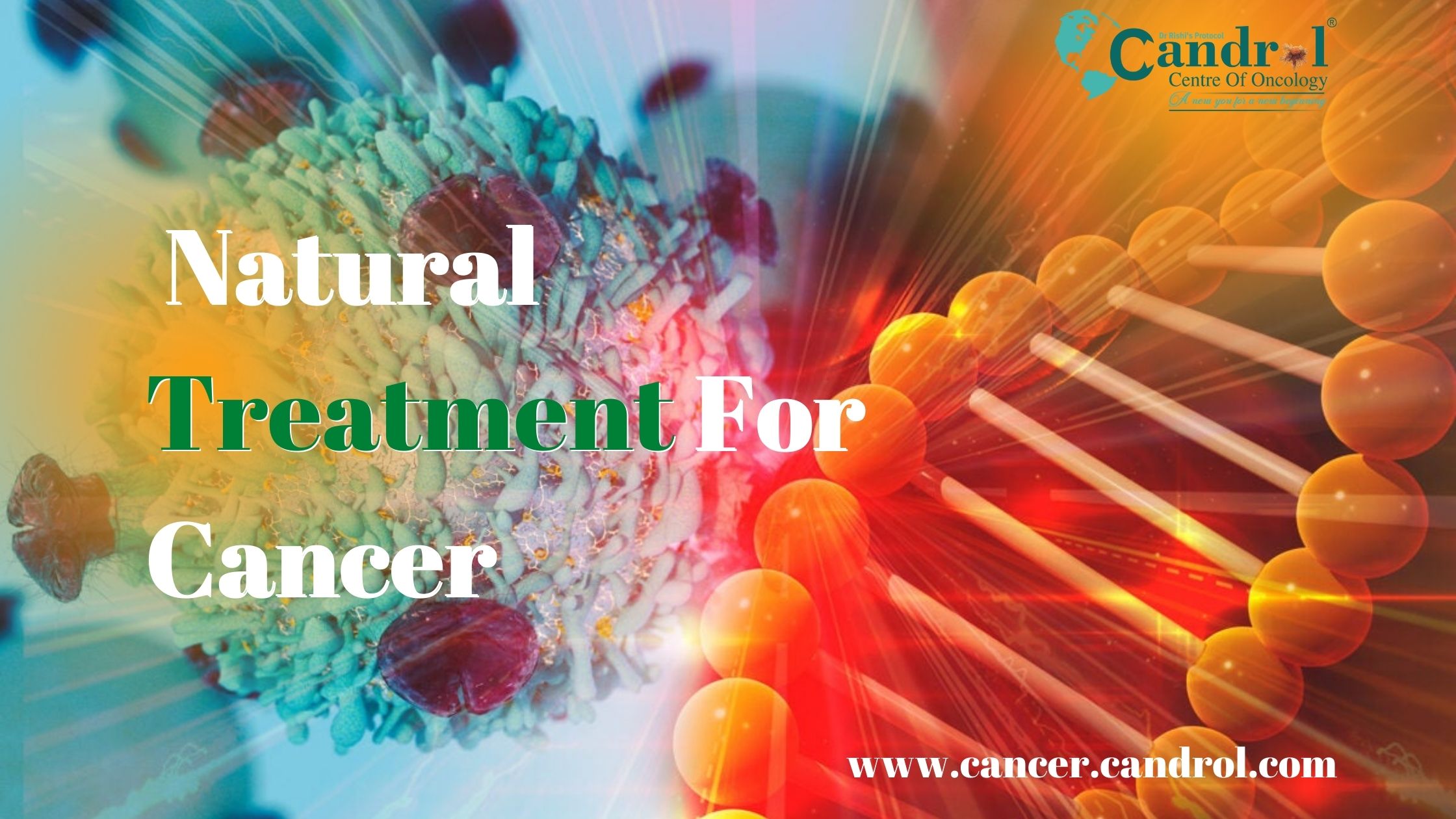 Natural Treatment For Cancer | Candrol Centre Of Oncology